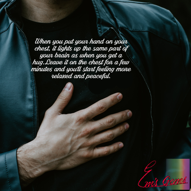 Put A Hand On Your Chest