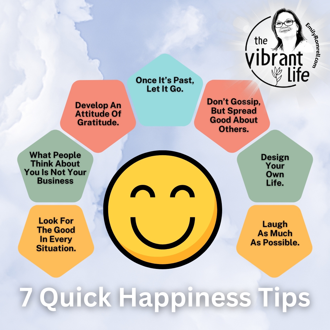7 Quick Happiness Tips
